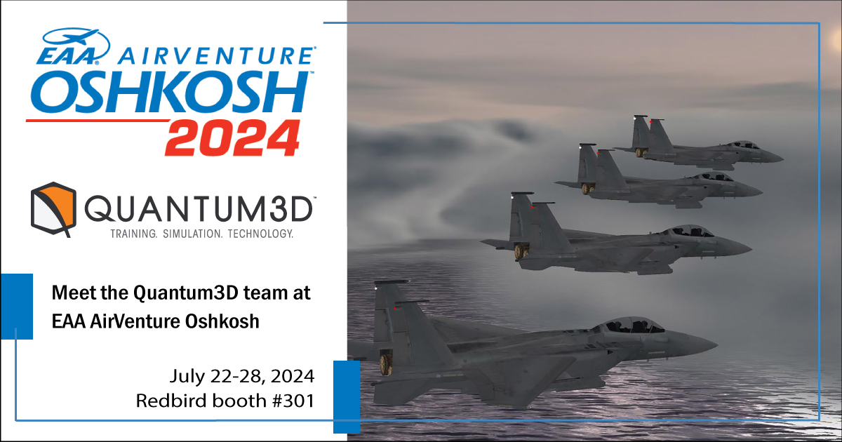 EAA AirVenture Oshkosh 2024 - Quantum3D